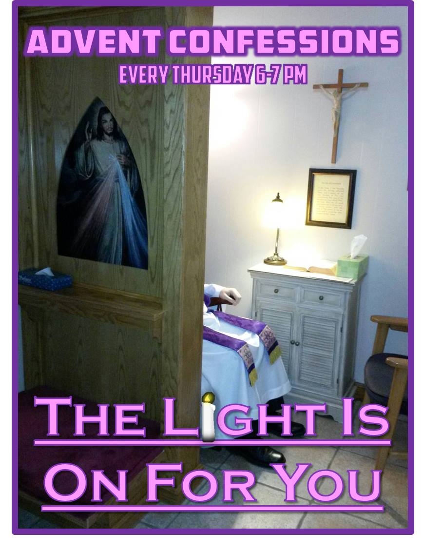 Advent Confession 2017 | Our Lady Queen of All Saints Catholic Church ...
